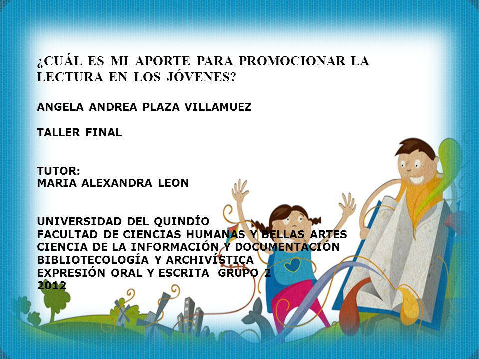 ¿cuÁl Es Mi Aporte Para Promocionar La Lectura En Los JÓvenes Ppt